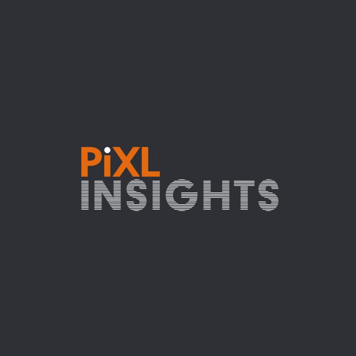 The PiXL Club - PiXL Insights